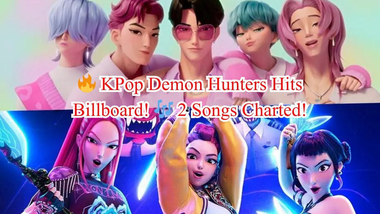 KPop Demon Hunters Land 2 Tracks on Billboard Hot 100 🔥 | Huge Win for ...